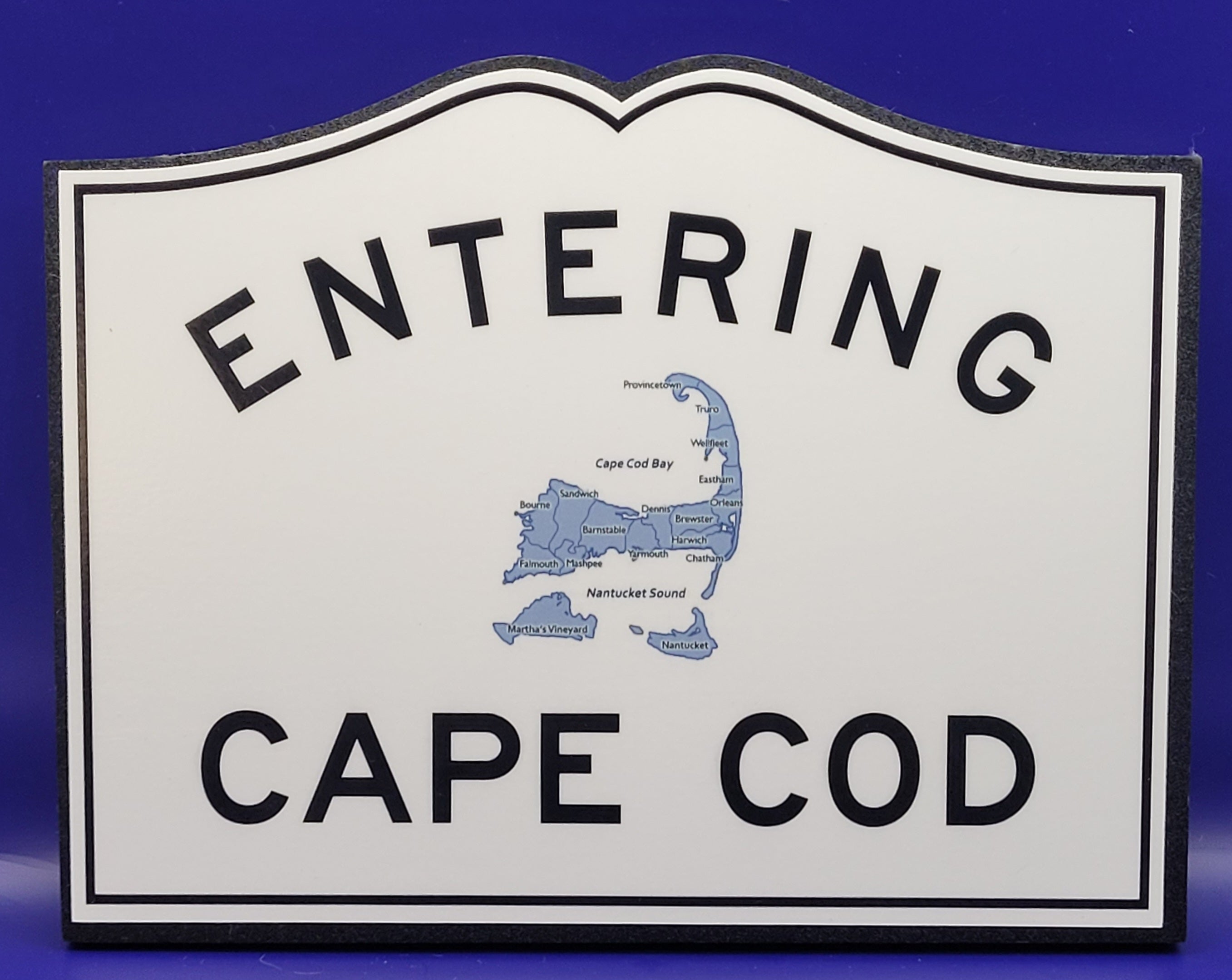 Entering Cape Cod Sign – Popponesset Beach Company